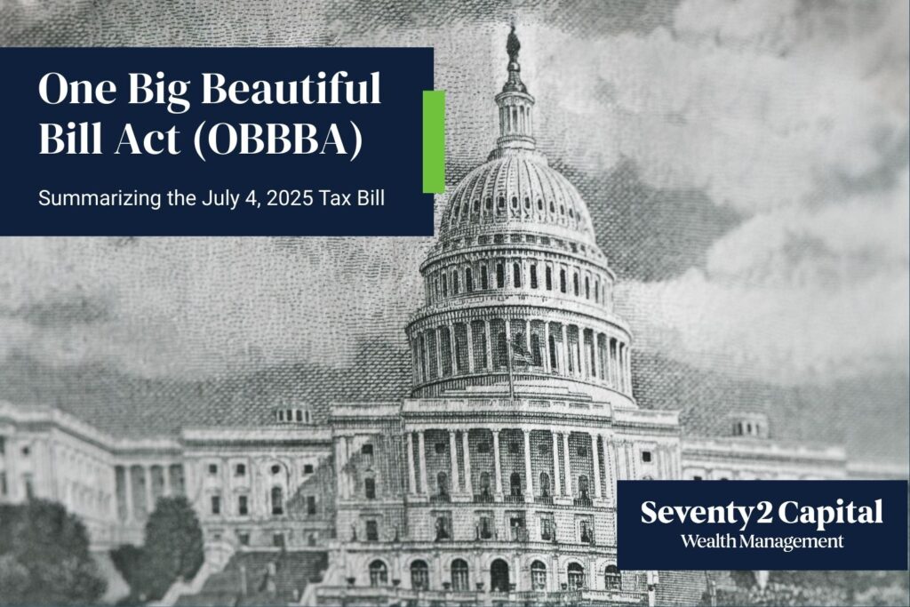 Client Webinar: One Big Beautiful Bill Act (OBBBA) | Seventy2 Capital